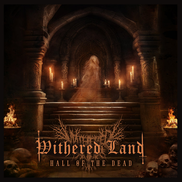 Hall of the Dead | Withered Land