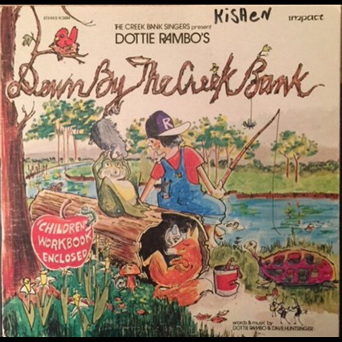 Down By The Creek Bank | Dottie Rambo