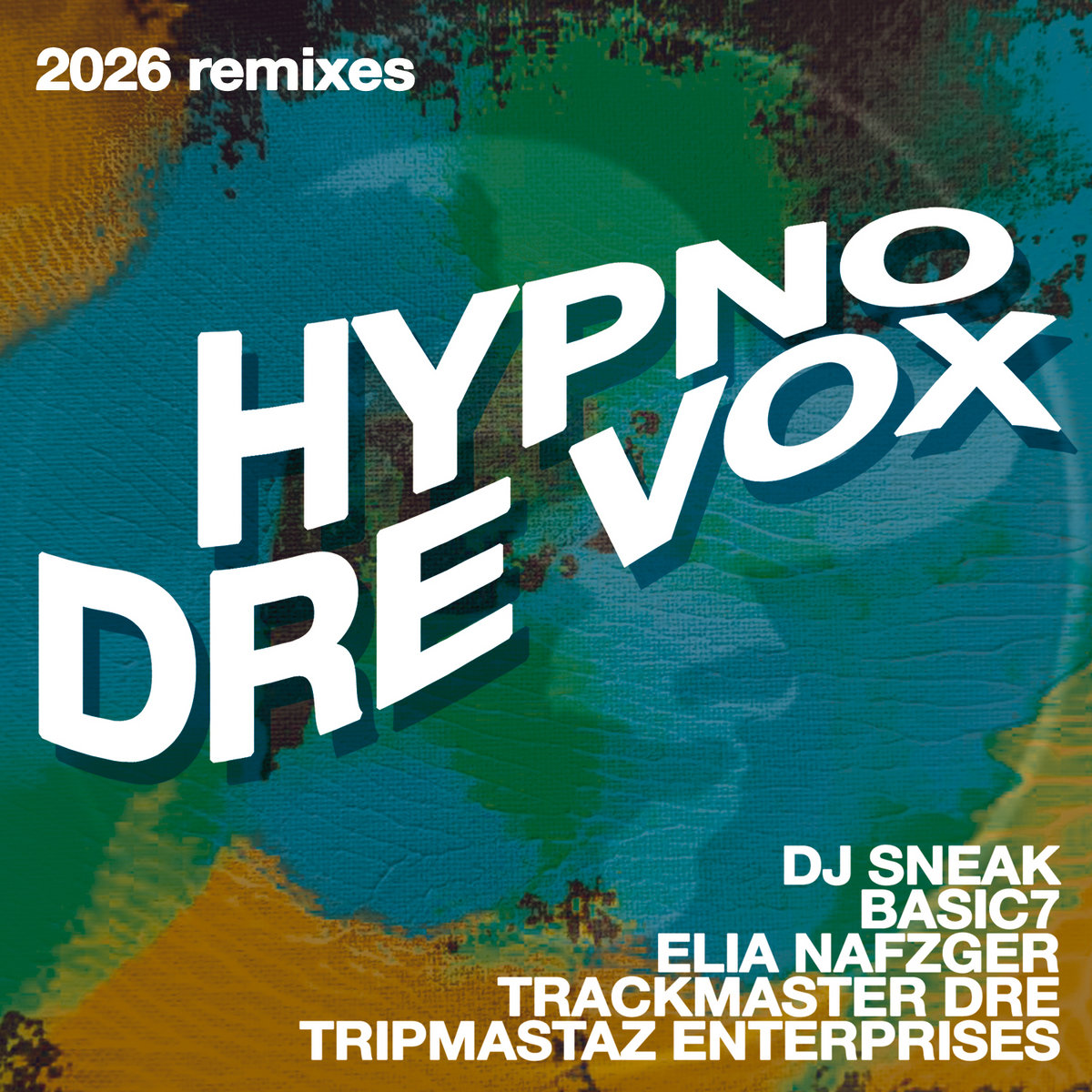 HYPNO DRE VOX (2026 remixes) | Tripmastaz