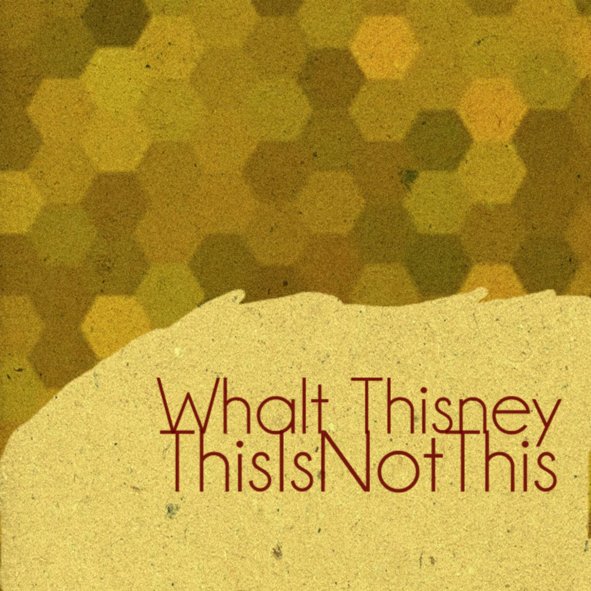 This is not This | Whalt Thisney | Aumega Project