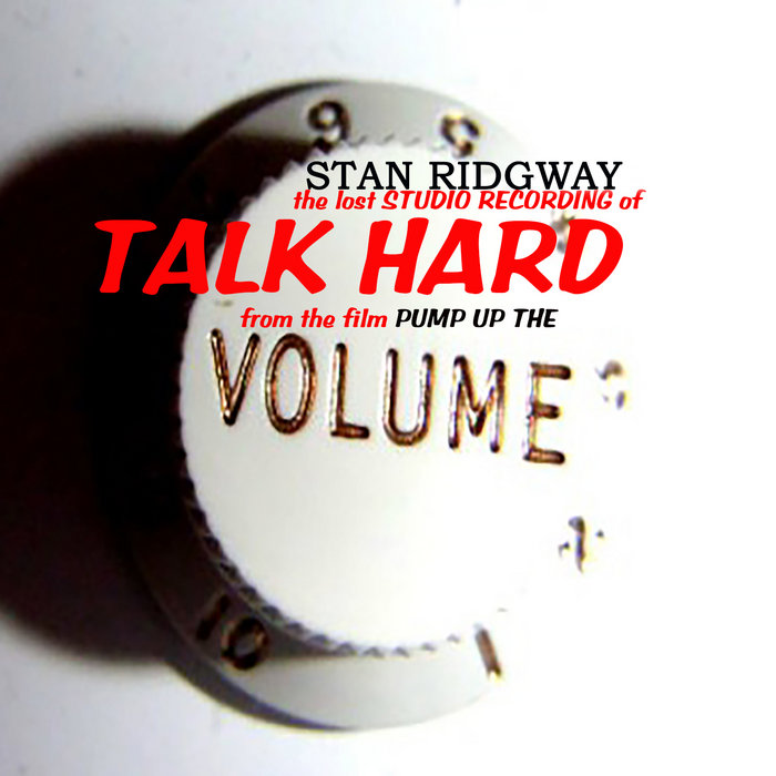 Talk Hard (the studio version) | Stan Ridgway | Stan Ridgway & Pietra ...