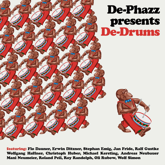 presents De-Drums | De-Phazz | Phazz-a-delic