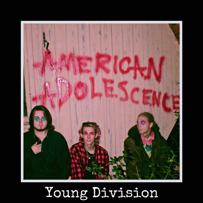 American Adolescence | Young Division