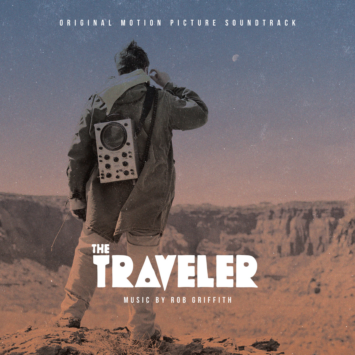 The Traveler (Original Motion Picture Soundtrack) | Rob Griffith ...