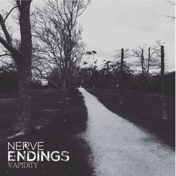 Vapidity | Nerve Endings