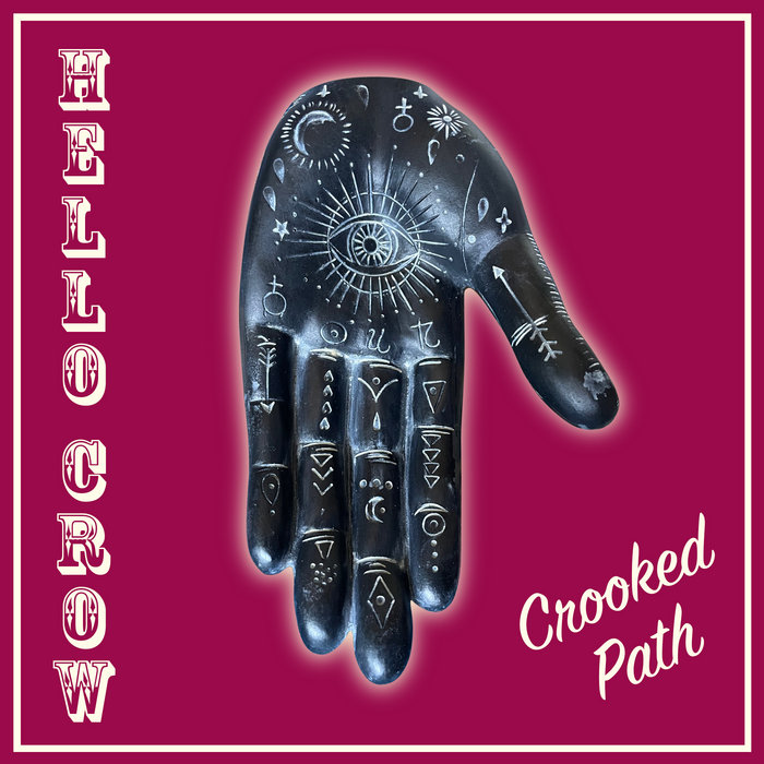 Crooked Path EP | Hello Crow