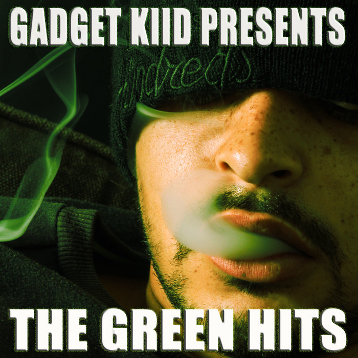 The Green Hits | Gadget Kiid