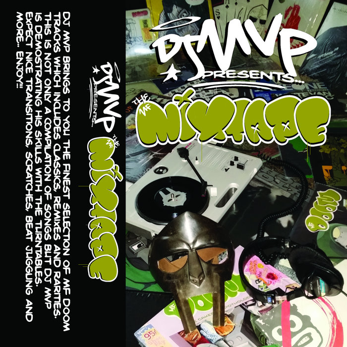 The MF Mixtape | DJ MVP