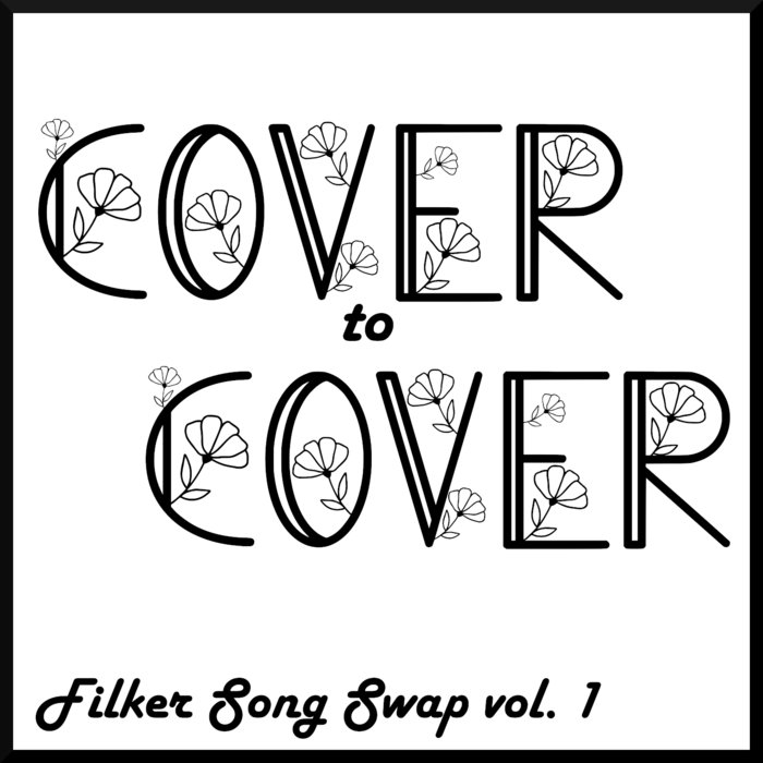 Cover to Cover: Filker Song Swap Vol. 1 | Filker Song Swap
