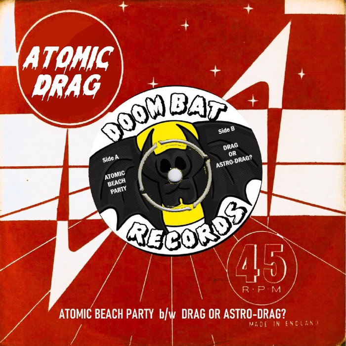 Atomic Beach Party b/w Drag or Astro-Drag | Atomic Drag