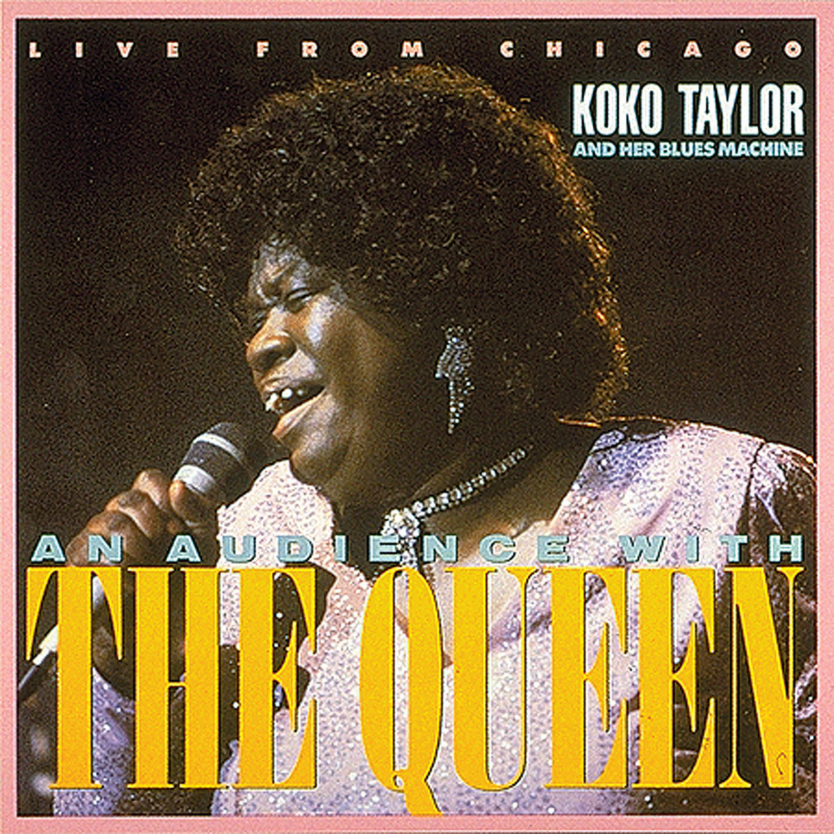 Live From Chicago - An Audience With The Queen | Koko Taylor