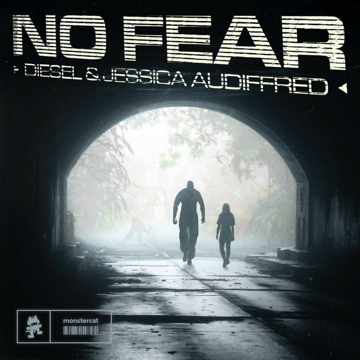 NO FEAR | DJ DIESEL & Jessica Audiffred | Monstercat