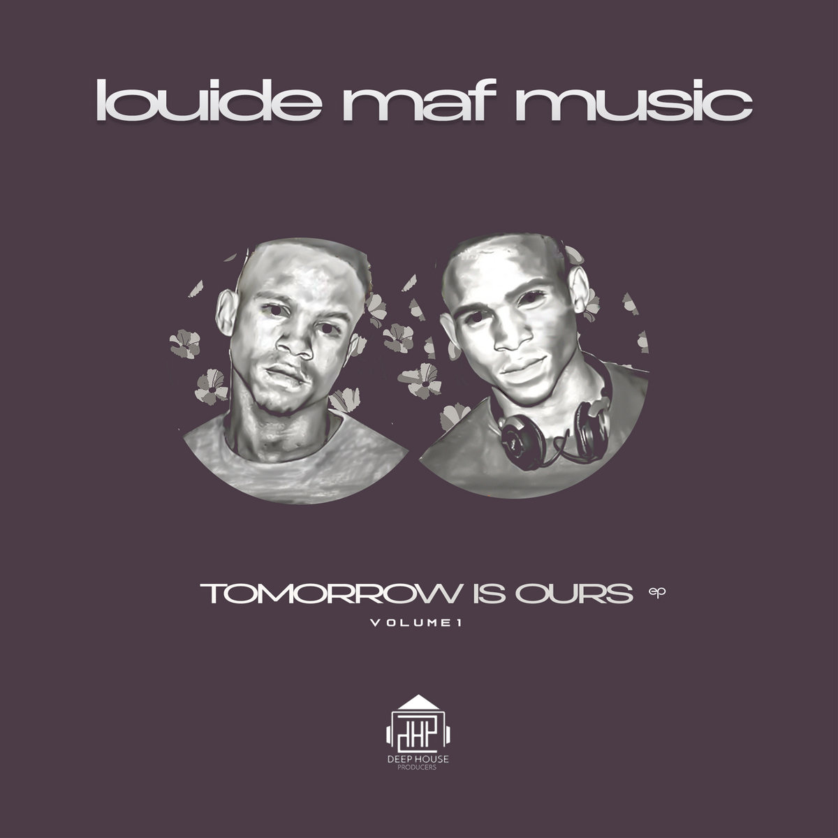 Tomorrow is Ours Vol.1 | Louide Maf Music | Louide Maf Music SA