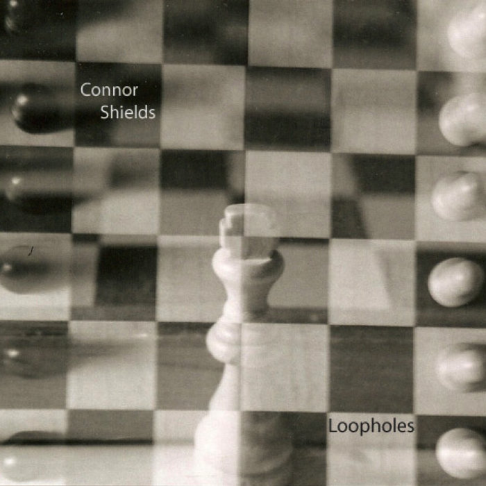 Loopholes | Connor Shields
