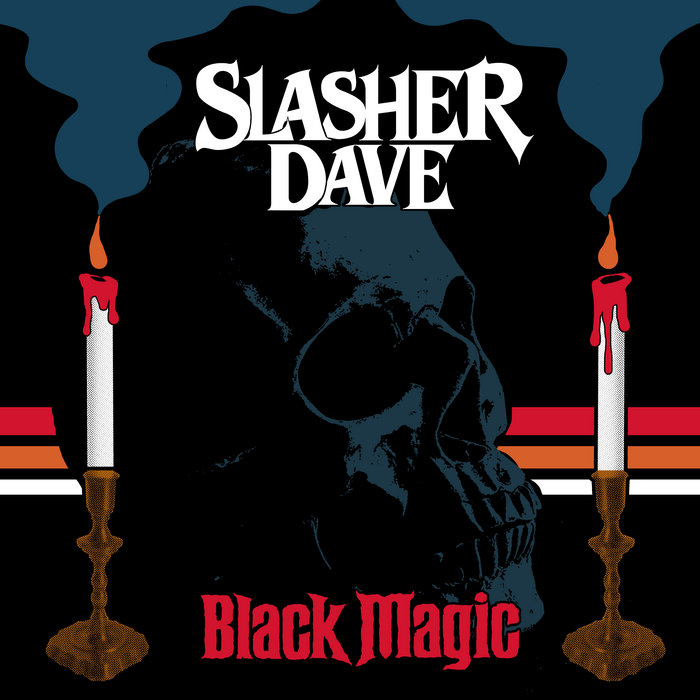 Black Magic | Slasher Dave