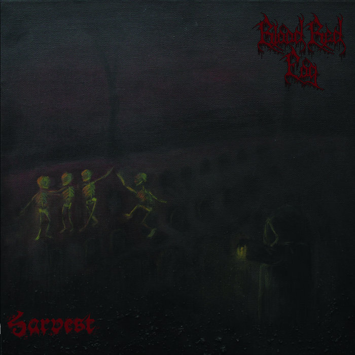 Blood Red Fog - Harvest | Blood Red Fog | Sol / Deviant
