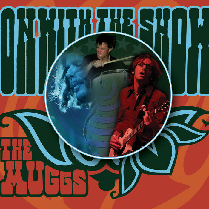 On With The Show | The Muggs