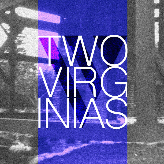 Two Virginias | Two Virginias
