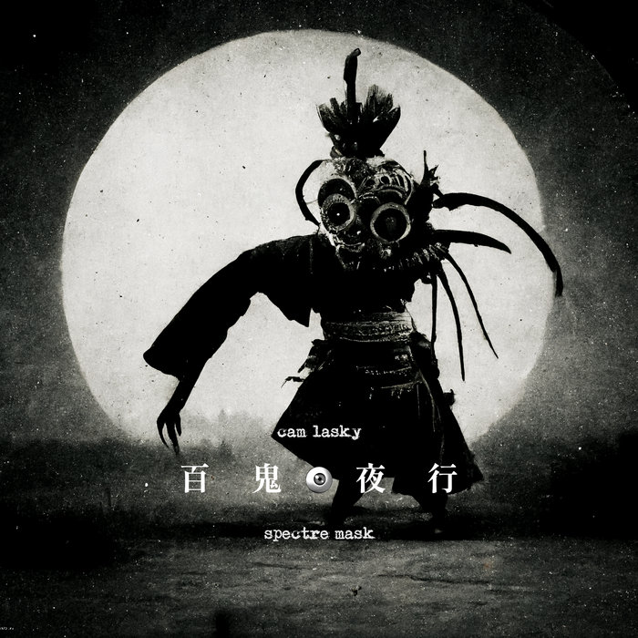 Spectre - Mask bc Limited Edition | Cam Lasky | KWAIOTO Records