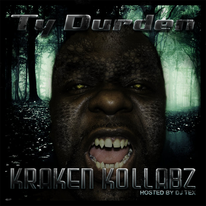 Kraken Kollabz | Ty Durden