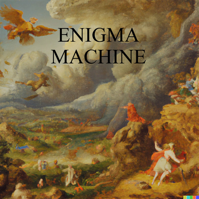 A Gift Once Given Now Is Lost | Enigma Machine
