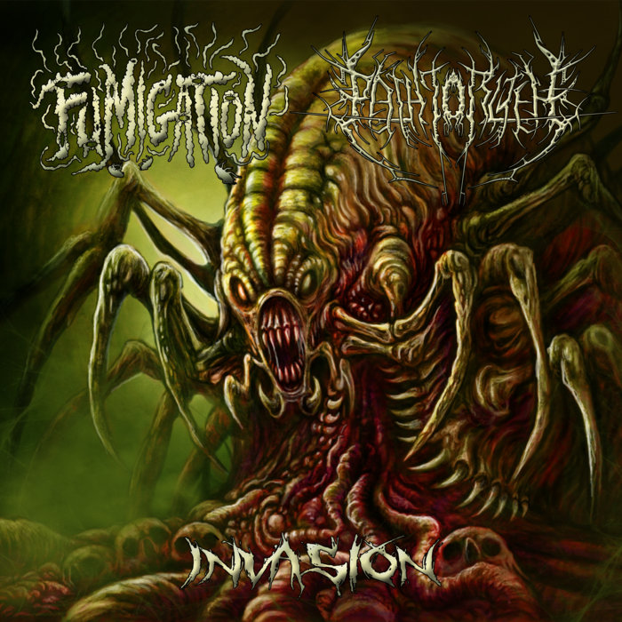 Invasion (Split) | FUMIGATION / THE PATH TO R'LYEH | FUMIGATION