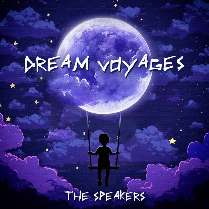 Dream Voyages | THE SPEAKERS | The Speakers