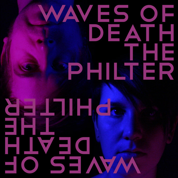 Waves Of Death | The Philter