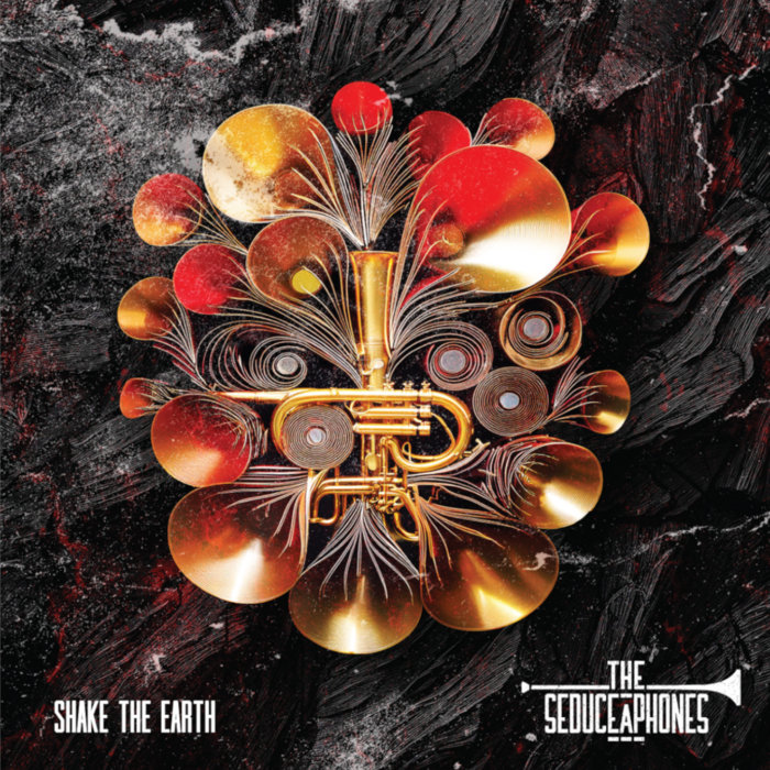 Shake the Earth | The Seduceaphones