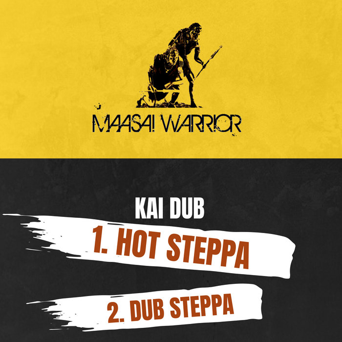 Hot Steppa | Kai Dub