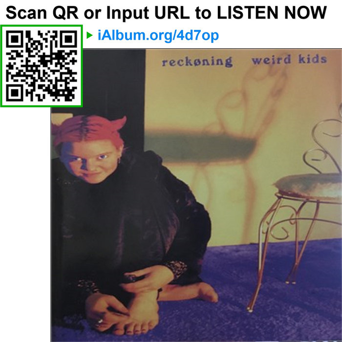 Weird Kids | Reckøning