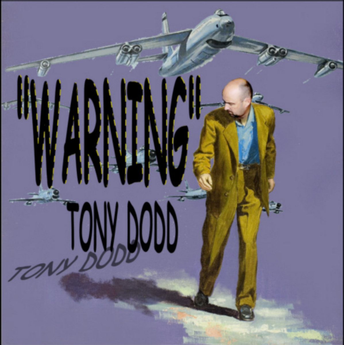 Warning. | Tony Dodd