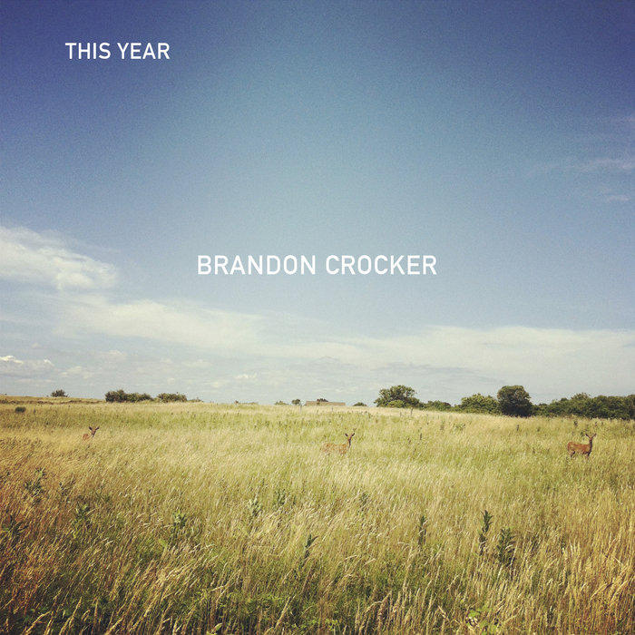 This Year | Brandon Crocker