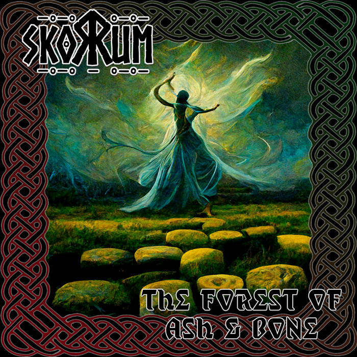 The Forest of Ash & Bone | Skorum