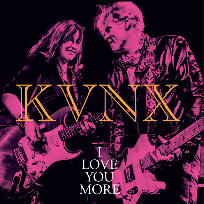 I Love You More | KVNX