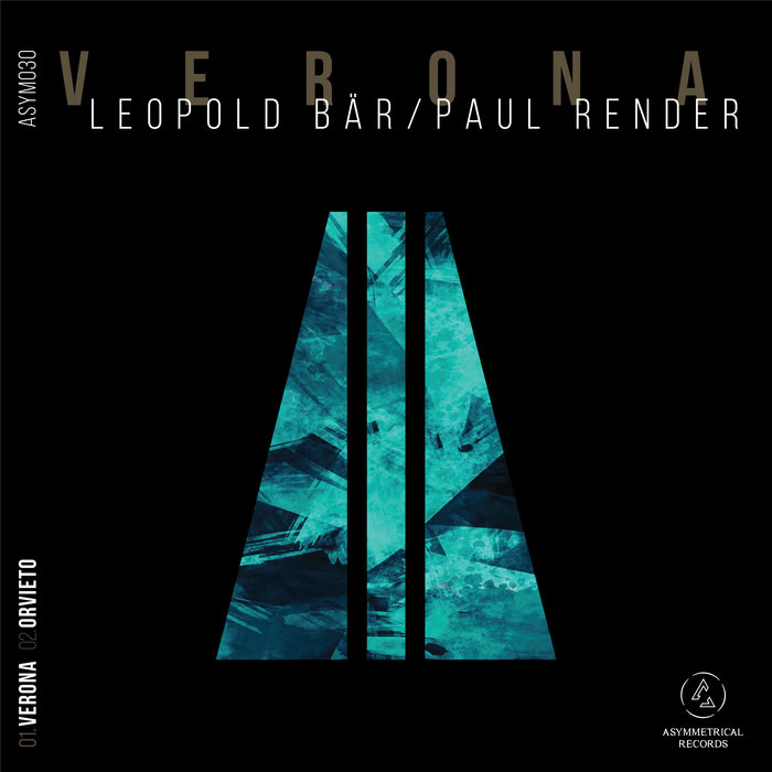 Verona | Leopold Bär & Paul Render | Asymmetrical Records