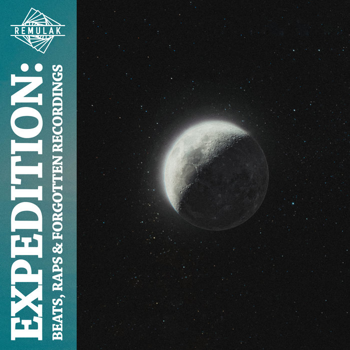 Expedition: Beats, Raps & Forgotten Recordings | Remulak