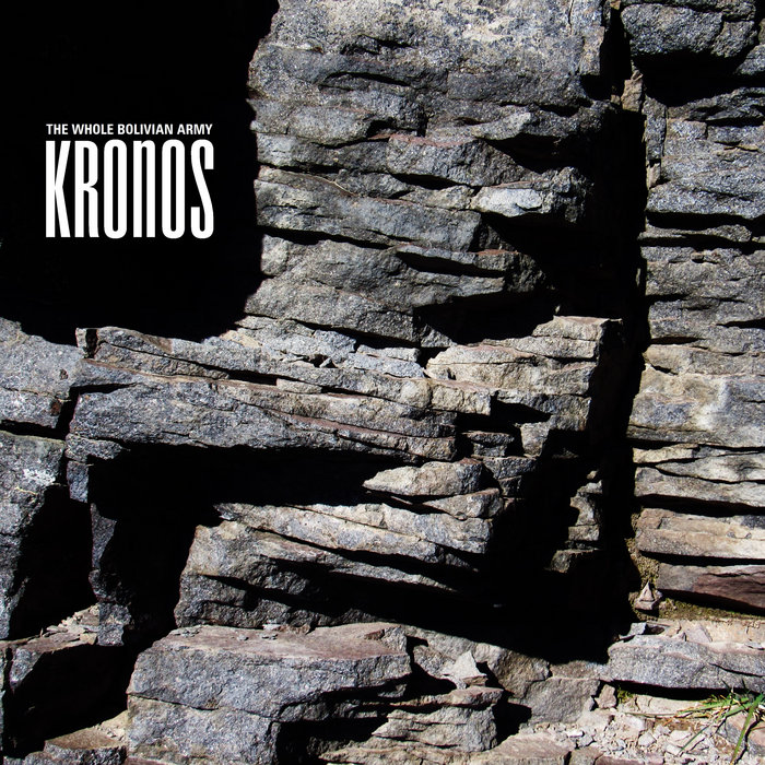 Kronos | The Whole Bolivian Army