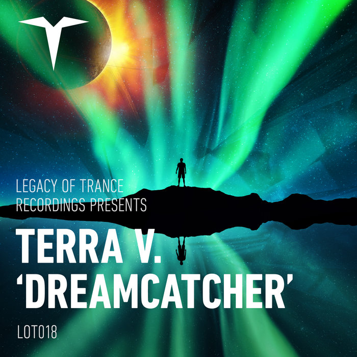 Dreamcatcher | Terra V. | Legacy Of Trance Recordings