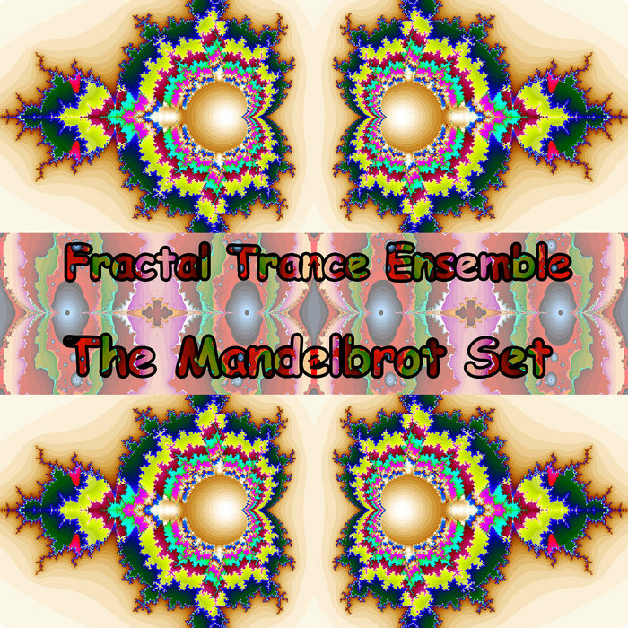 The Mandelbrot Set | Fractal Trance Ensemble | Free Trance Ensemble