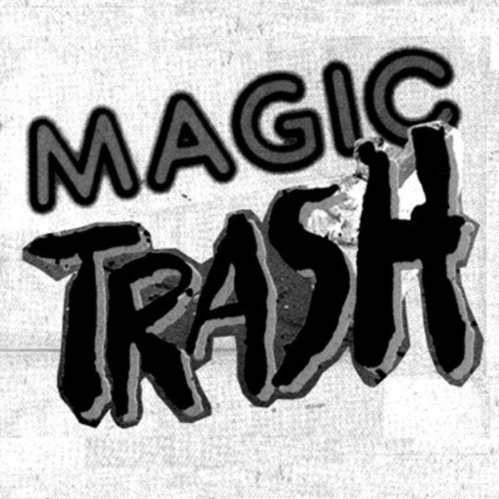 TAKE WHAT I'M GIVING | Magic Trash