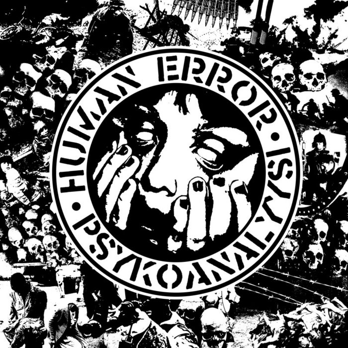 Human Error / Psykoanalyysi split | Human Error