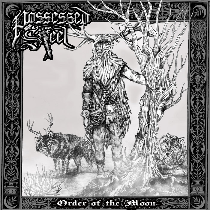 Order of the Moon | Possessed Steel