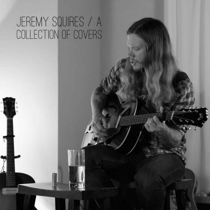 A Collection of Covers | Jeremy Squires