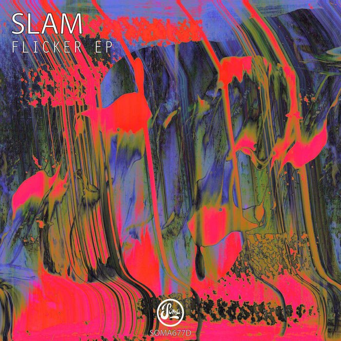 Flicker EP | Slam