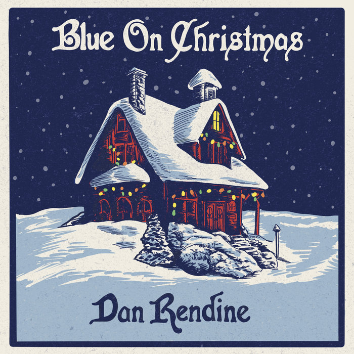 Blue On Christmas | Dan Rendine