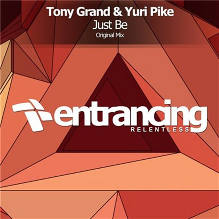 Just Be | Tony Grand & Yuri Pike
