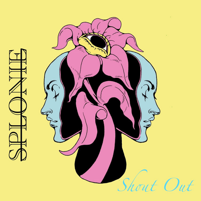 Shout Out | Splonie