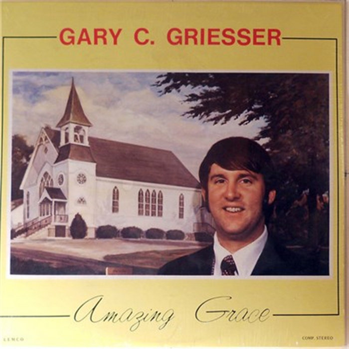 Amazing Grace | Gary Griesser