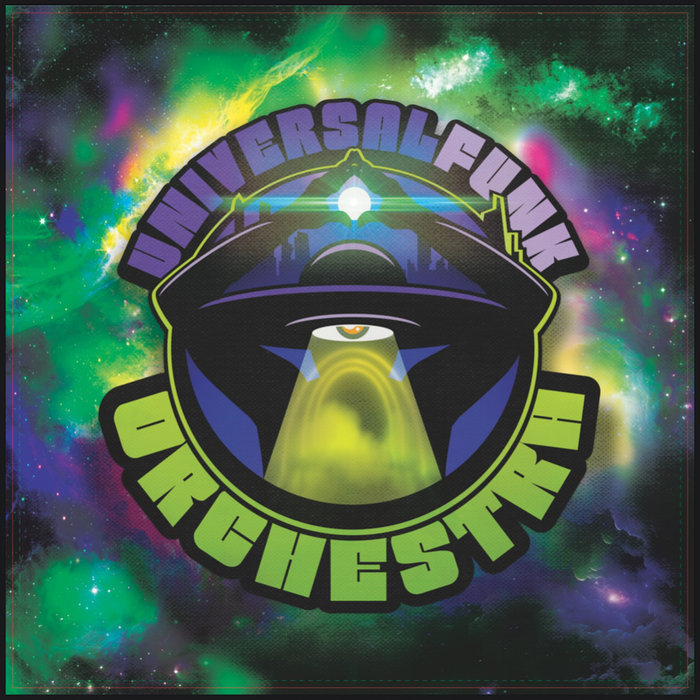 Universal Funk Orchestra - The Album | Universal Funk Orchestra
